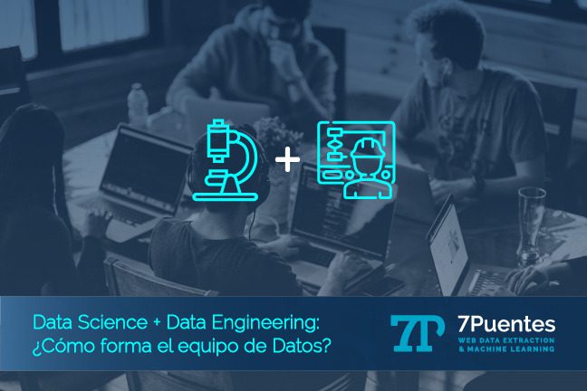 ta Science + Data Engineering: ¿Cómo forma el equipo de datos?